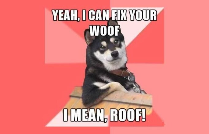 Roof Jokes: Funny Memes, Puns, Sayings & Slogans | RoofScour